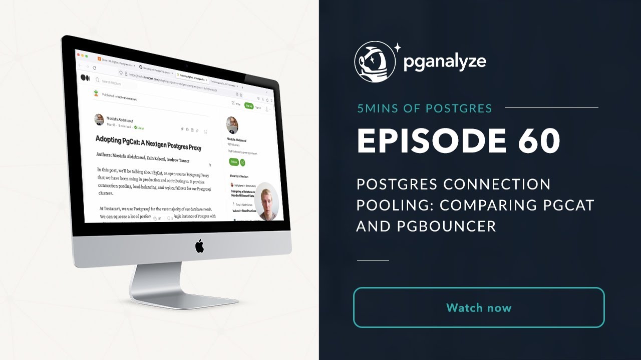5mins Of Postgres E60 Postgres Connection Pooling Comparing Pgcat