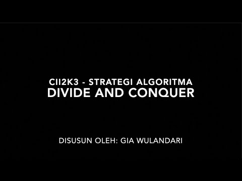 Divide and Conquer - Strategi Algoritma - YouTube