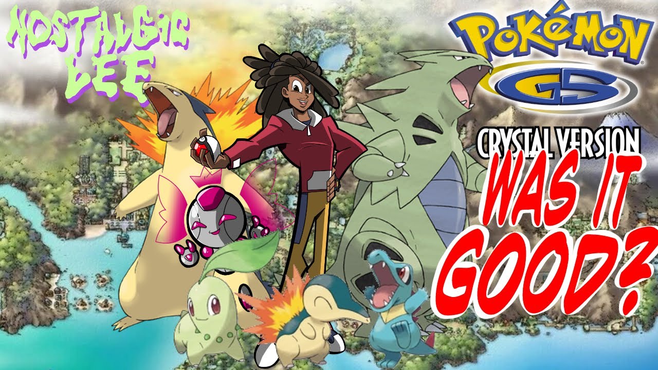 NostalgicLee Looking Back On Pokemon GSC (Gen 2 Retrospective) - YouTube