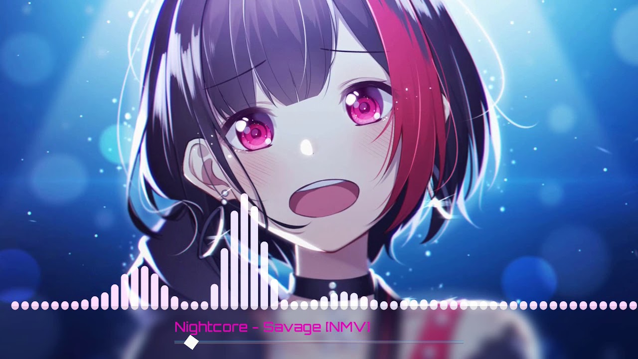 Nightcore - Savage 《NMV》 - YouTube