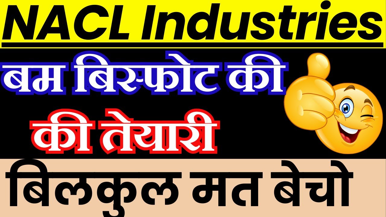 NACL Industries Share Latest News || NACL Industries Share Analysis ...