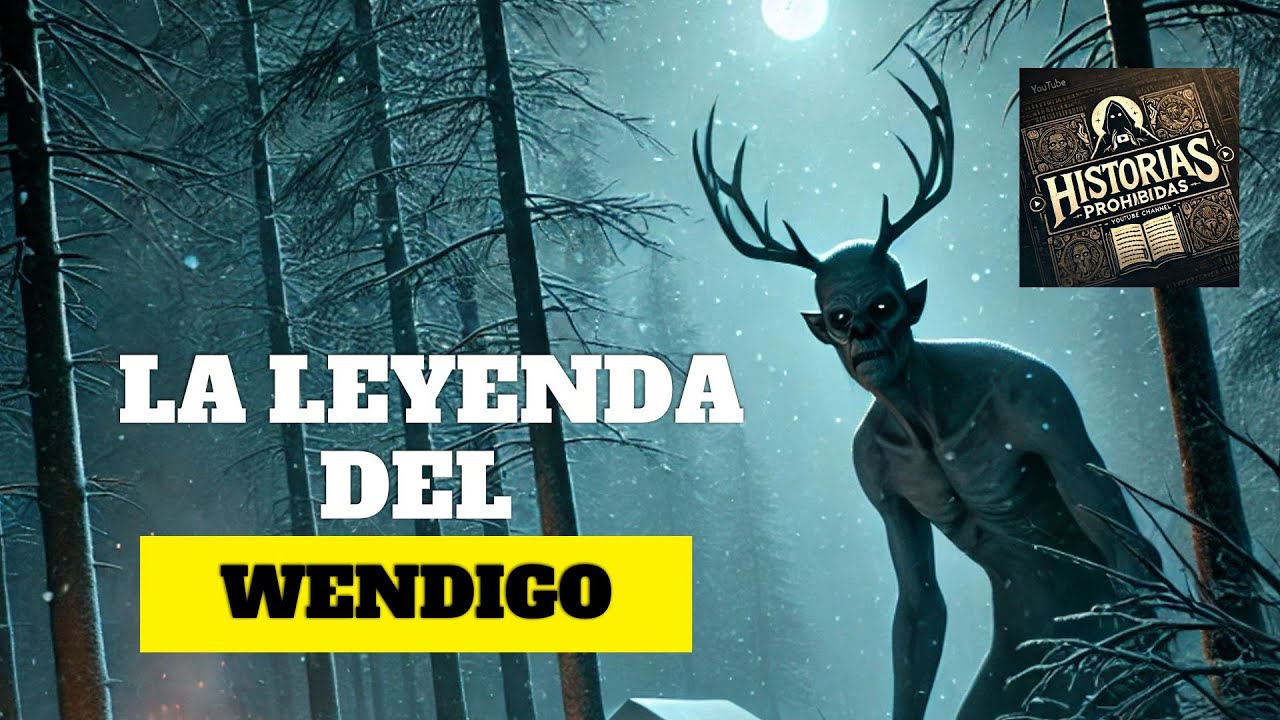 La Alucinante Leyenda del Wendigo - YouTube