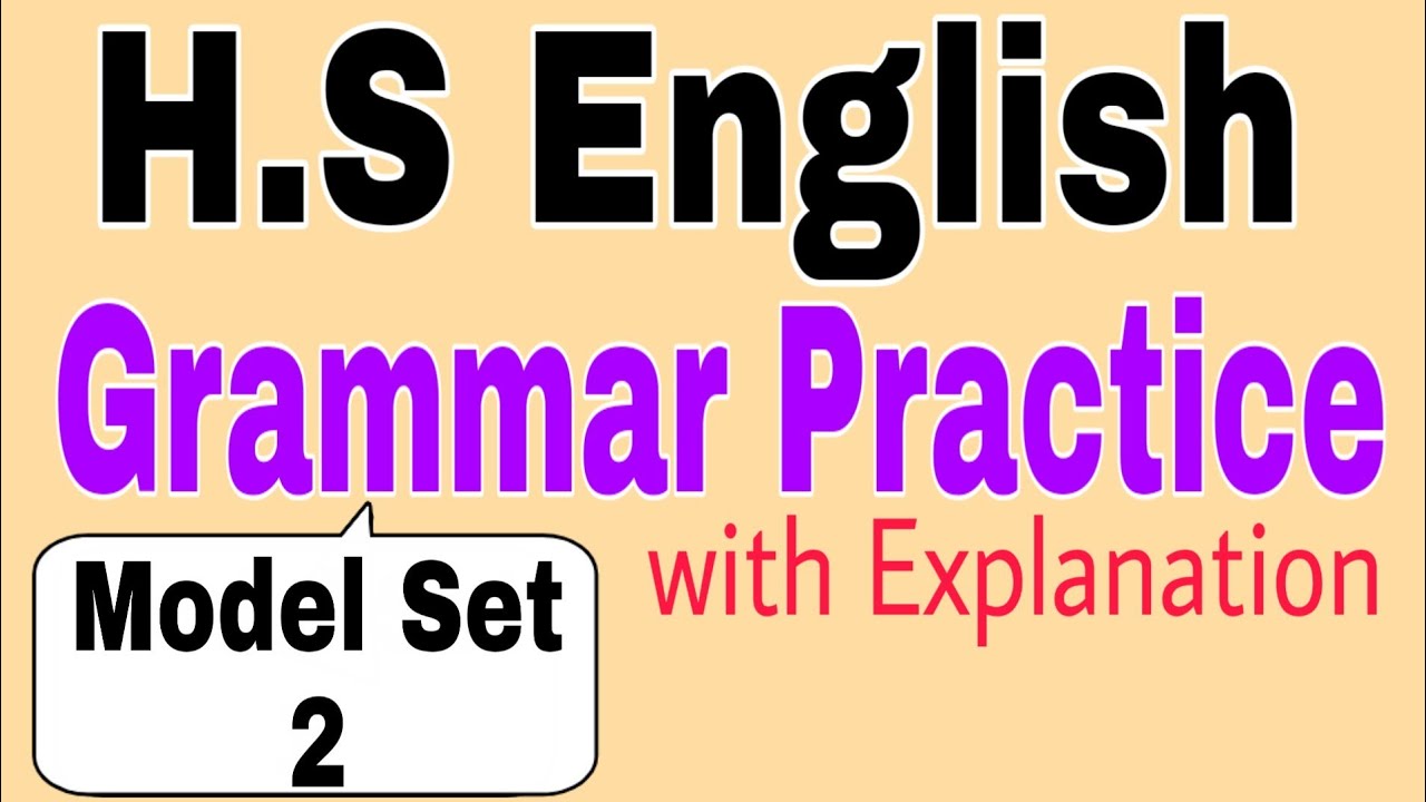 Model Set 2 | HS English Textual Grammar Practice, HS English Grammar ...