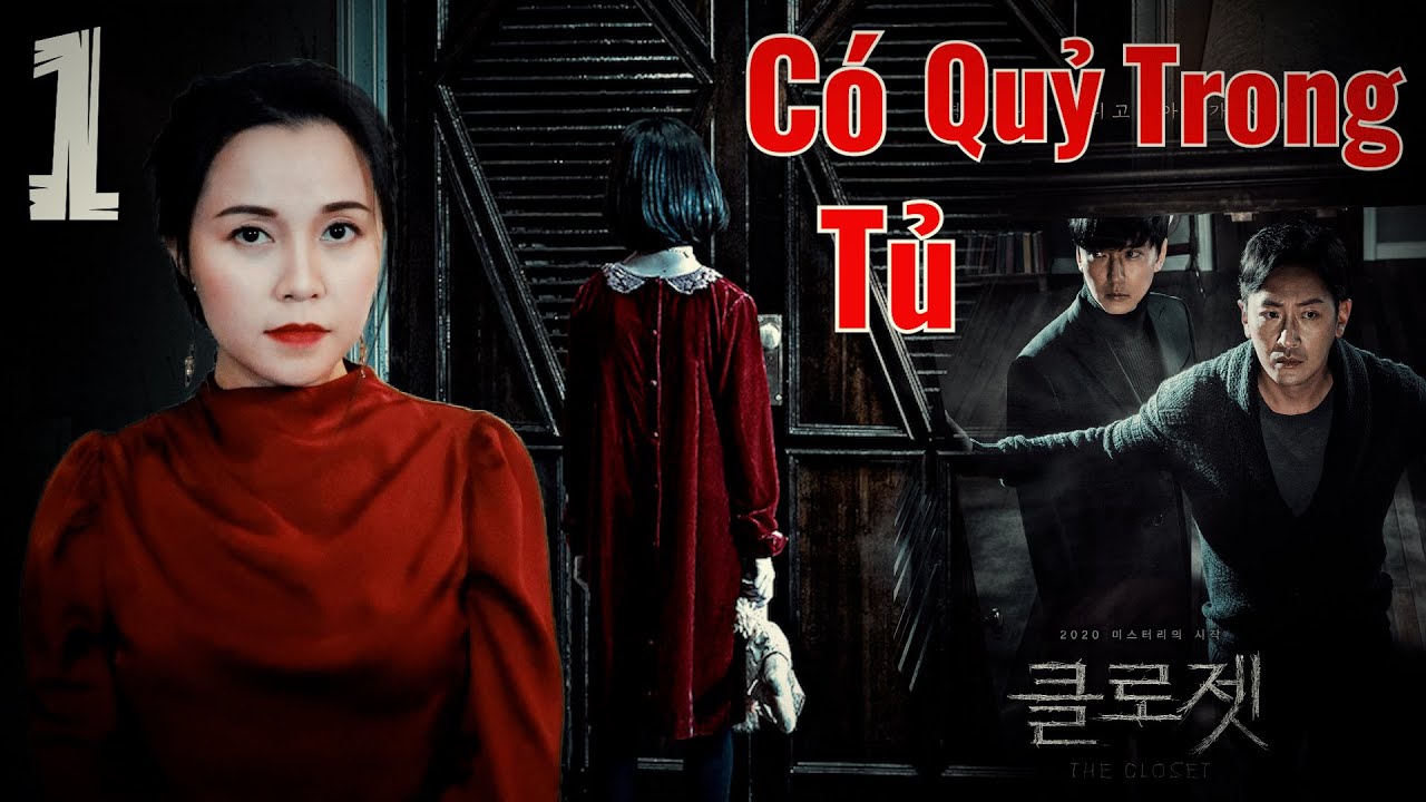 Có Ma Trong Tủ Quần Áo Đó Nha Tập 1/3 II The Closet 2020 II Phim Ma Bắp ...