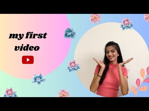 My First YouTube Video || Introducing My YouTube Channel - YouTube