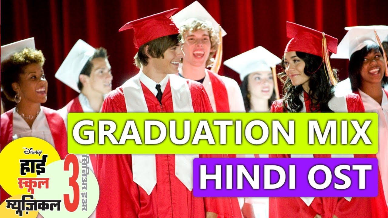 [HINDI OST] We are All in This Together (Graduation Mix) High School ...