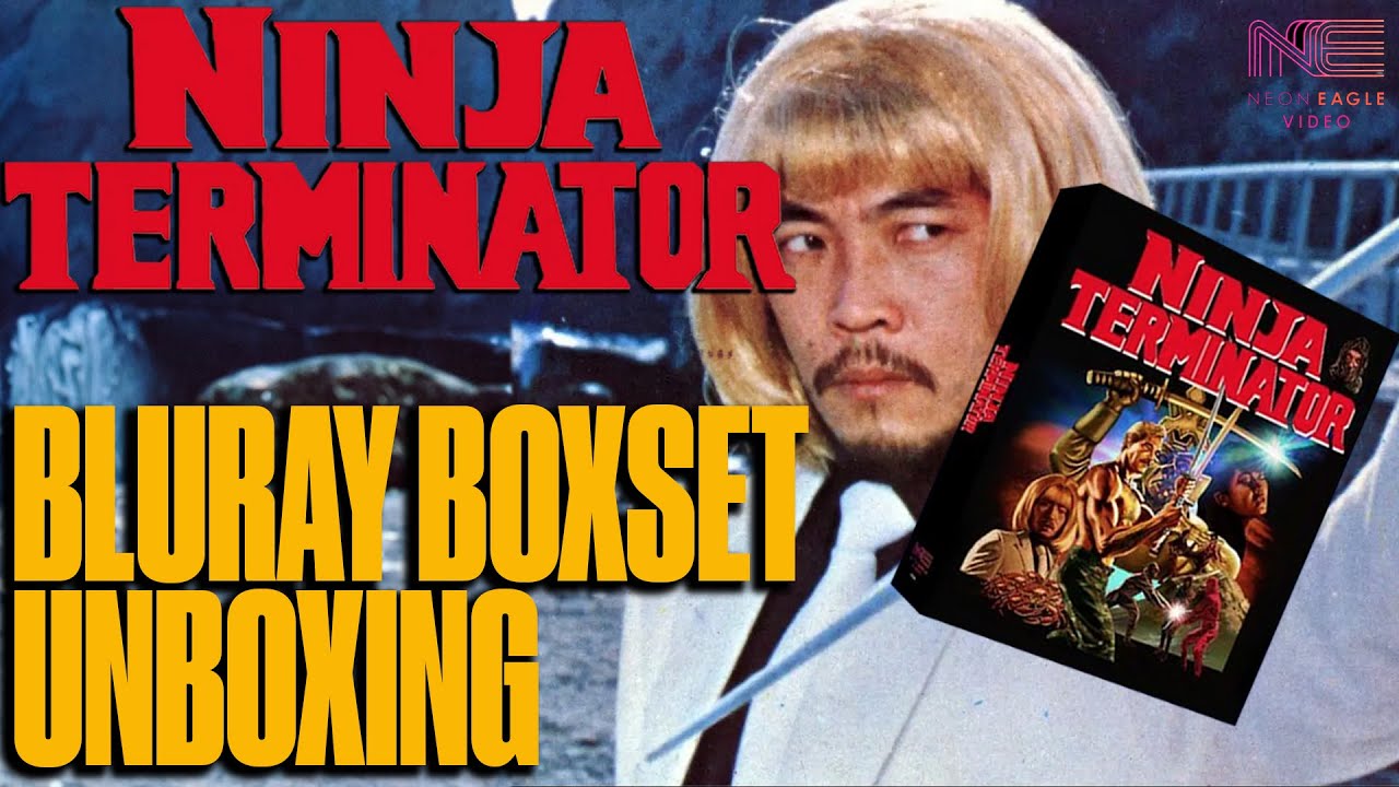 Ninja Terminator - Neon Eagle Bluray Boxset *UNBOXING* - YouTube
