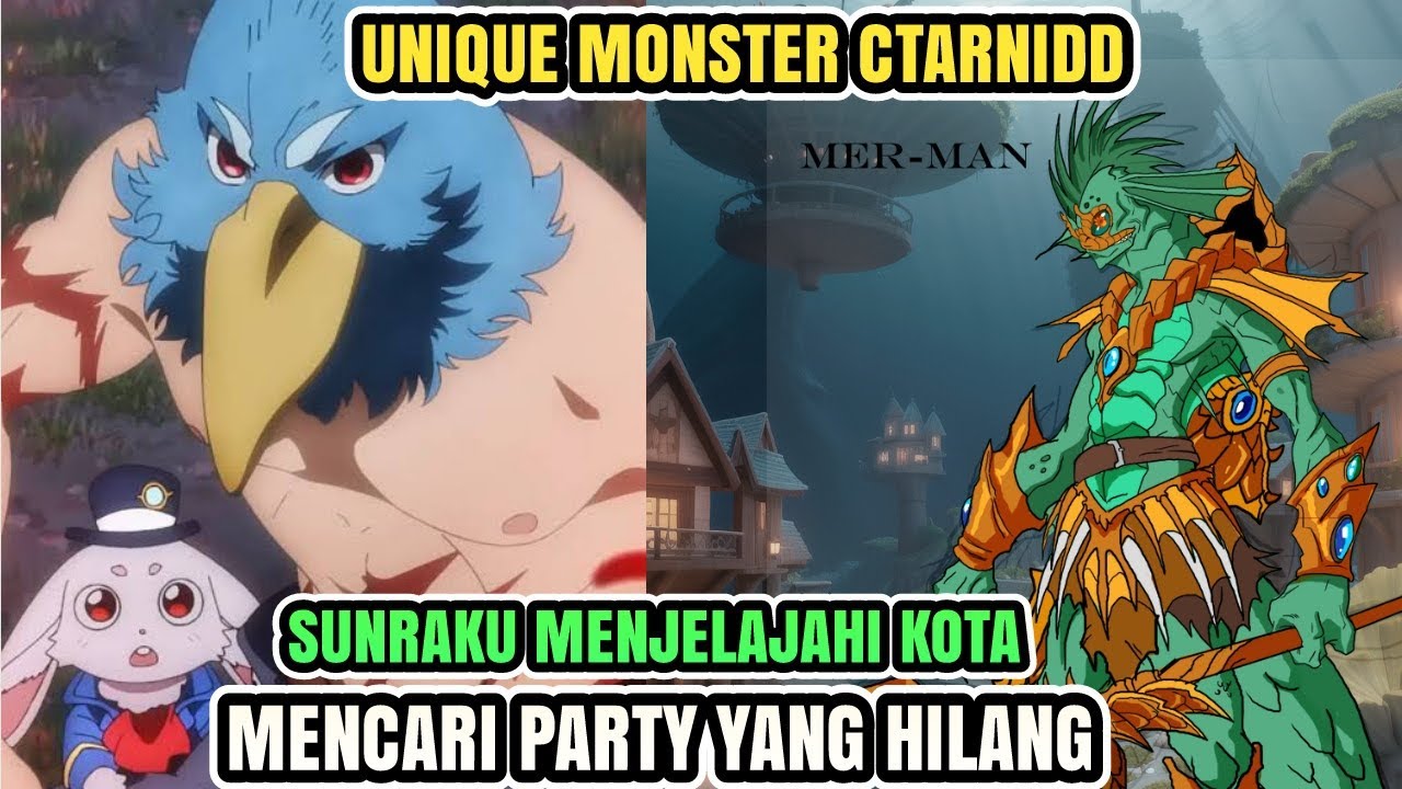 Kekuatan Mengerikan Unique Monster Ctarnidd Sunraku Menjelajahi Kota # ...