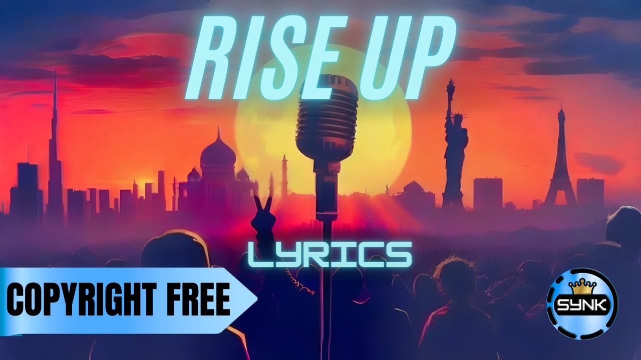 Rise Up - (Copyright FREE Song) | Lyrics #aisong - YouTube