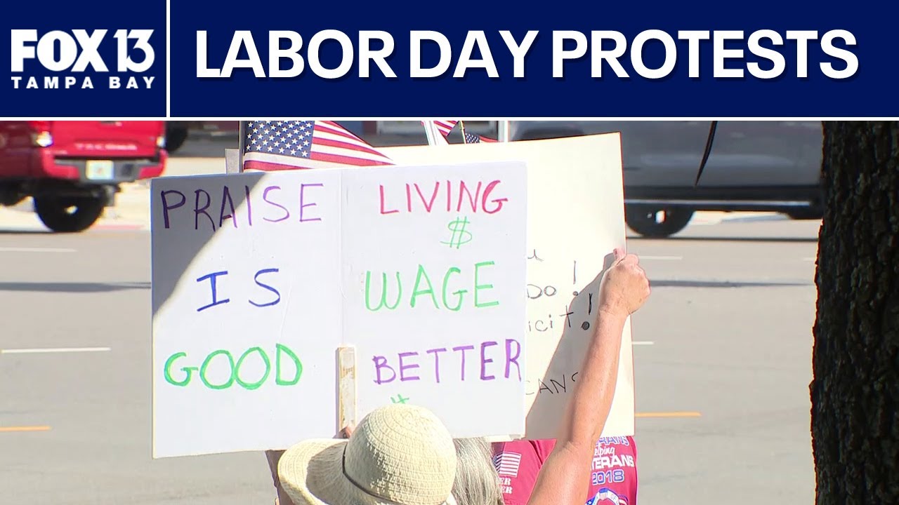 Labor Day protests in Tampa Bay area as part of nationwide ...