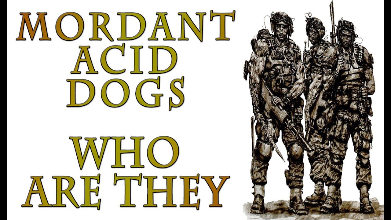Warhammer 40k Lore - Mordant Acid Dogs, Who are They - YouTube
