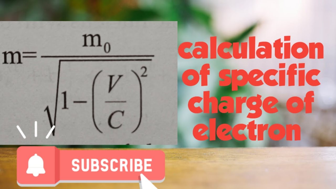 Calculation of specific charge of electron @chemistrytunnel - YouTube