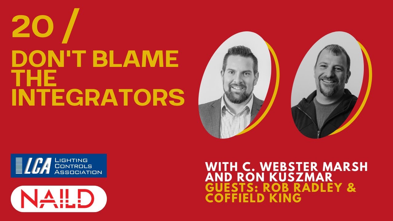 Episode 20 - Don’t Blame The Integrators with Rob Radley & Coffield ...