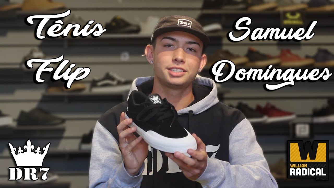 Tênis Feito Pra Lixa - DR7 Flip - Samuel Domingues - YouTube