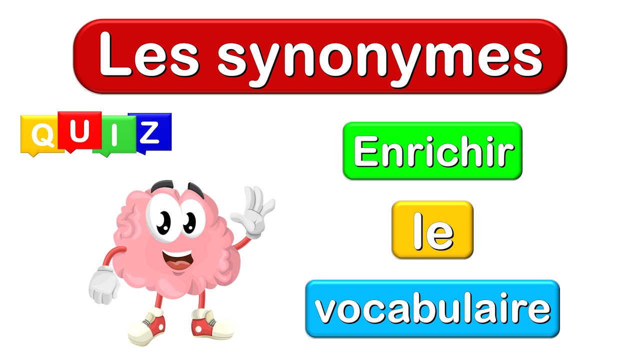 Quel est le synonyme du mot ? Apprendre le français - YouTube