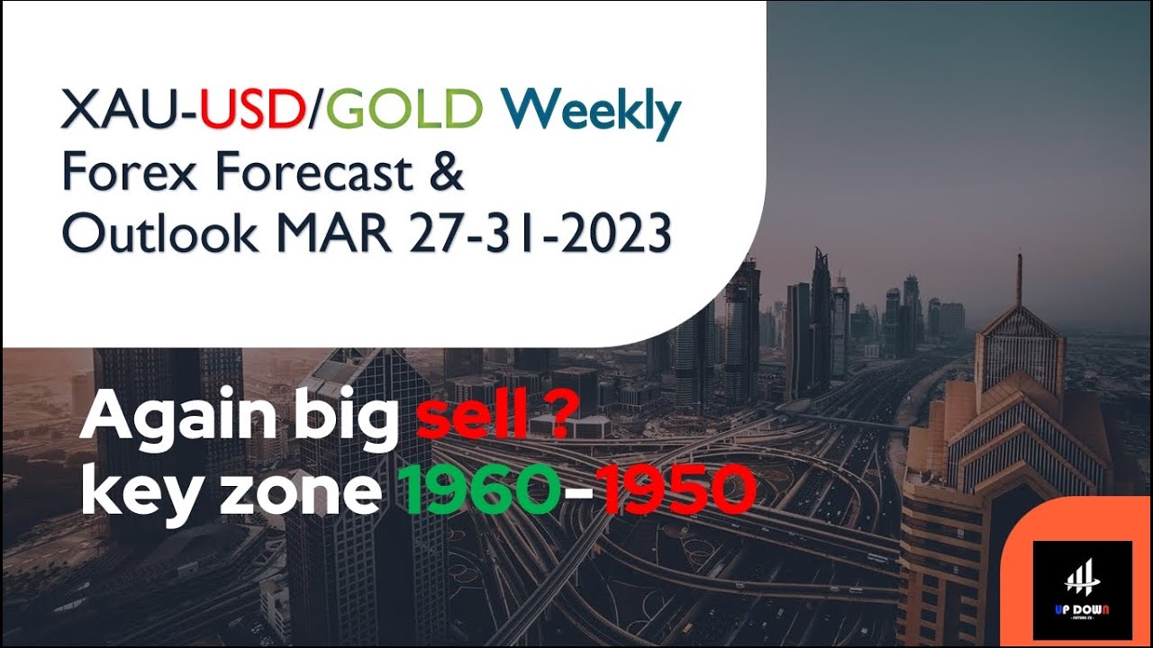 GOLD AGAIN BIG SELL ? XAUUSD/GOLD Weekly Forex Forecast and Outlook MAR ...