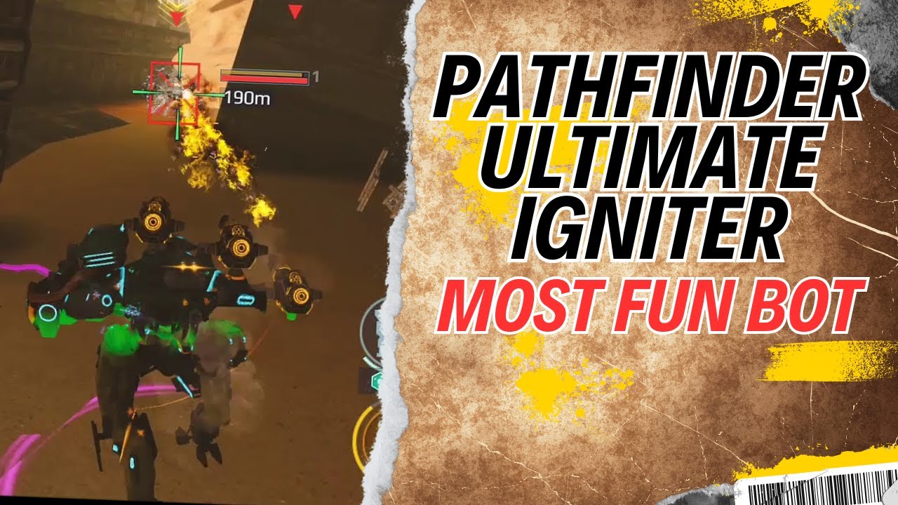 😎 Pathfinder Igniter Most Fun Bot : War Robots wr - YouTube