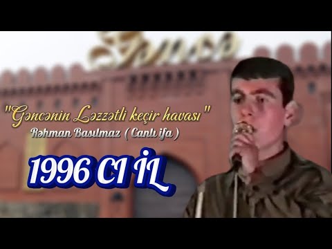 Rəhman Basılmaz | Gəncənin ləzzətli keçir havası (Canlı İfa ) #trend #rehman #meyxana #gence