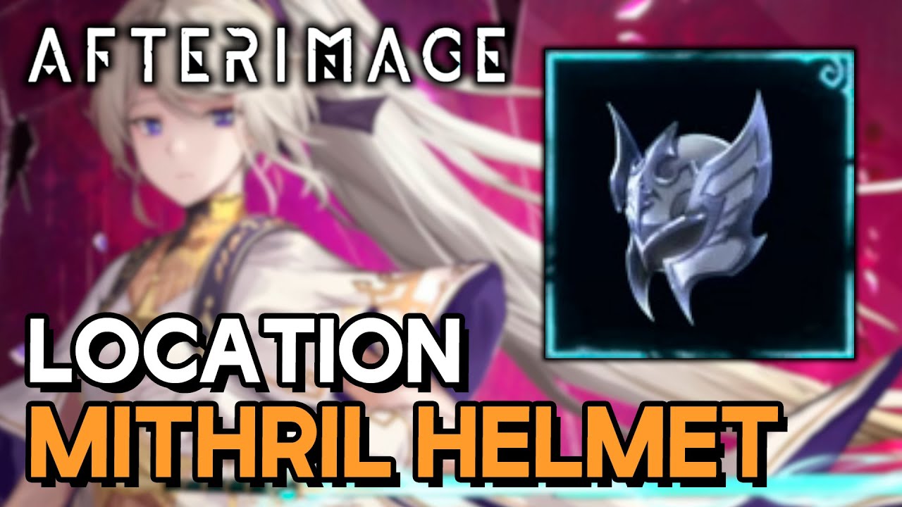 Afterimage - Mithril Helmet Location (Helmet) - YouTube