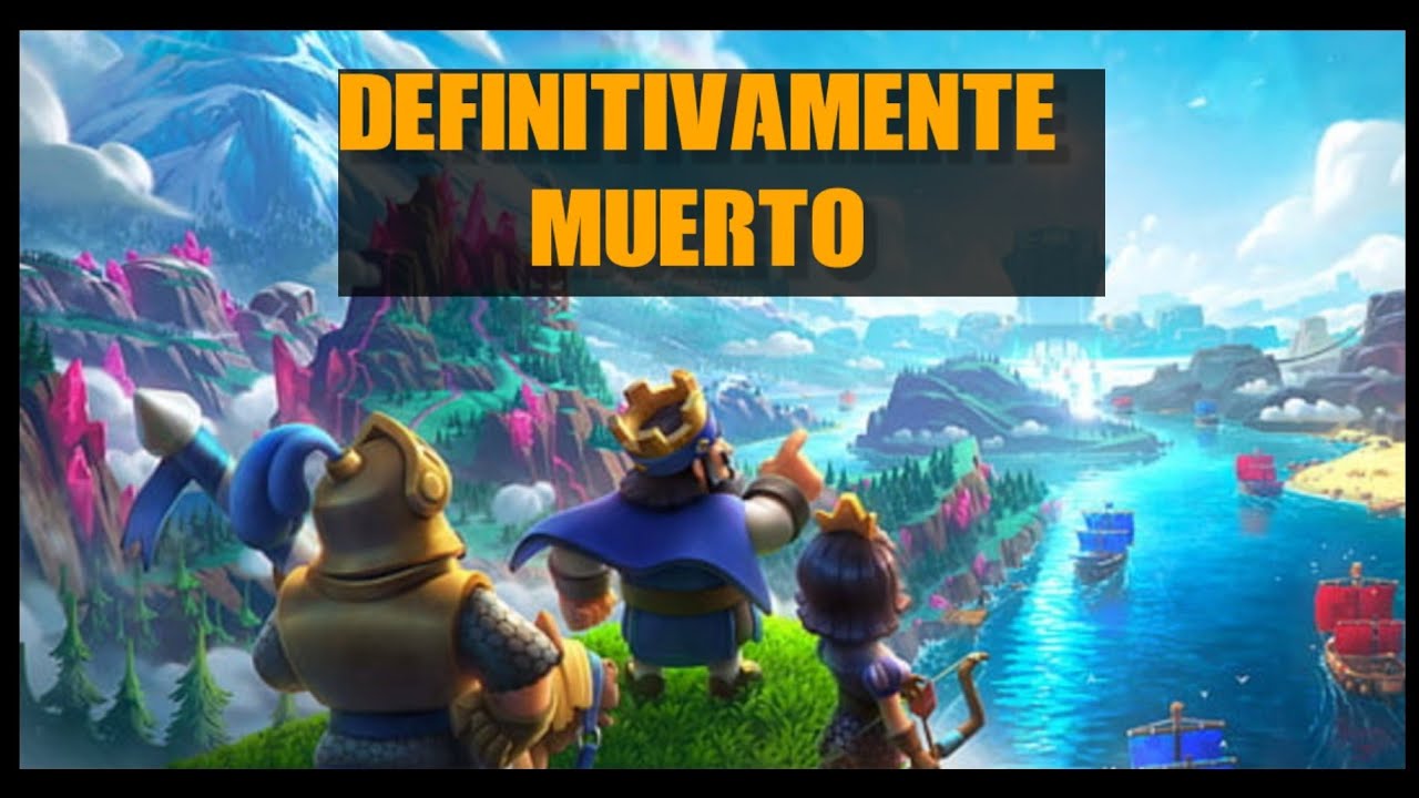 Clash Royale Esta Muriendo y No debió revivir (La mayor bazofia de la ...