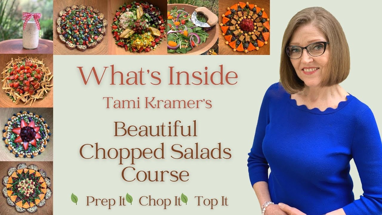 Tami's Beautiful Chopped Salad Course Details, An in-depth look at what ...