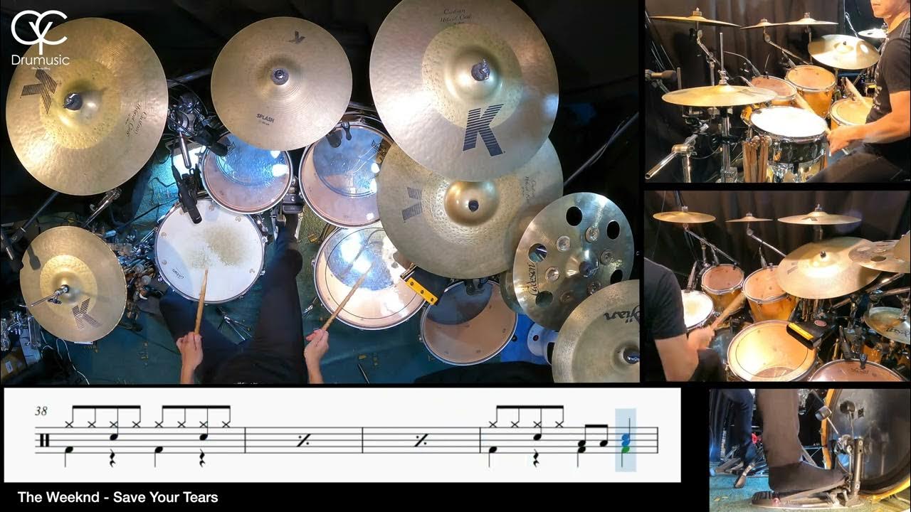 Save Your Tears - The Weeknd / Drum Cover By CYC ( @cycdrumusic ) score ...