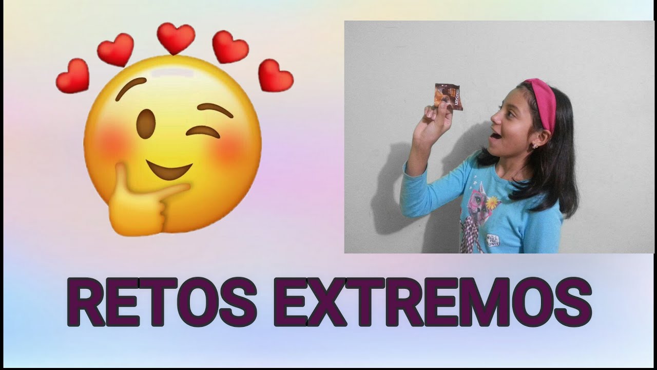 RETOS EXTREMOS. - YouTube