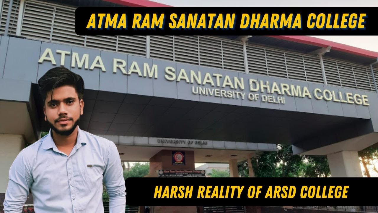 Atma Ram Santan Dharma College Review 2022 | ARSD | Delhi University ...
