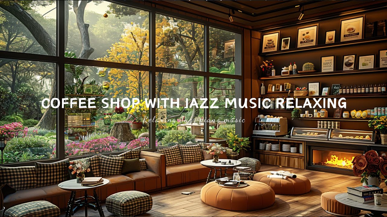Spring at Coffee Shop with Jazz Music Relax ☕Jazz Instrumental Music ...