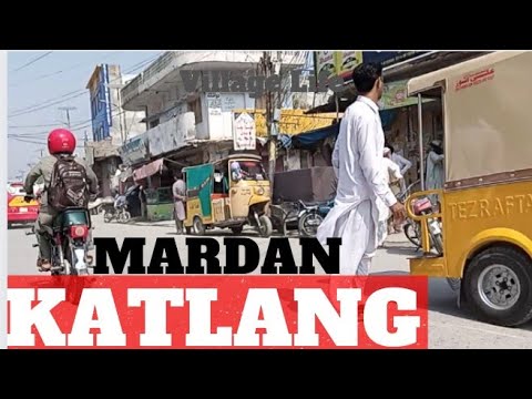 Katlang Bazar road | Mardan KPK - YouTube