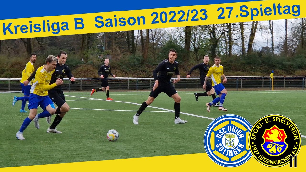 BSC Union Solingen - SSV Lützenkirchen II Highlights | Kreisliga B, 27 ...