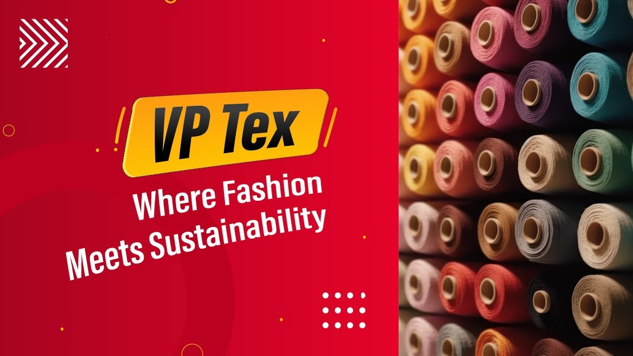 Unveiling Excellence : VP Tex & Company Corporate Video | Best ...