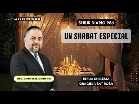 [986] Un Shabat especial por Rab. Gabriel D. Michanie - YouTube