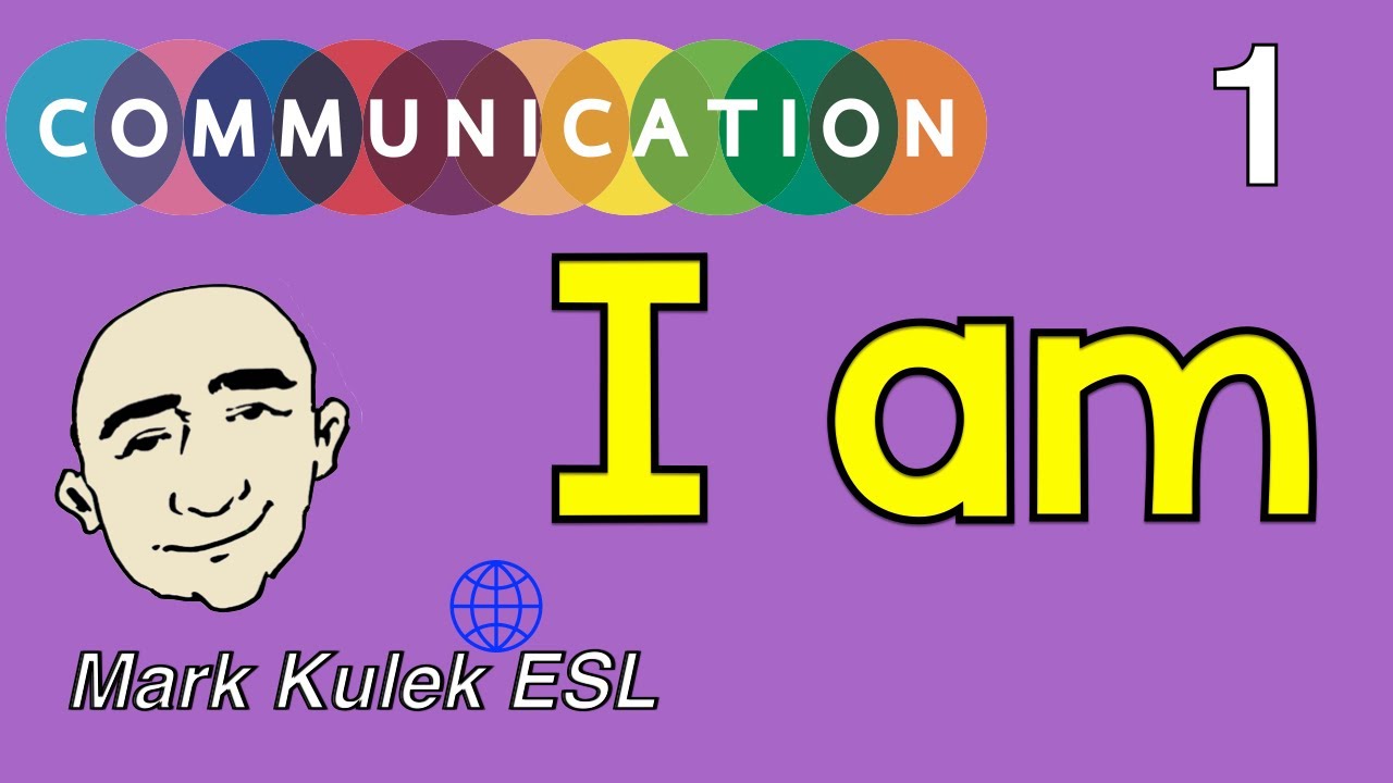 I Am - English Communication (#1) | Learn English - Mark Kulek ESL ...