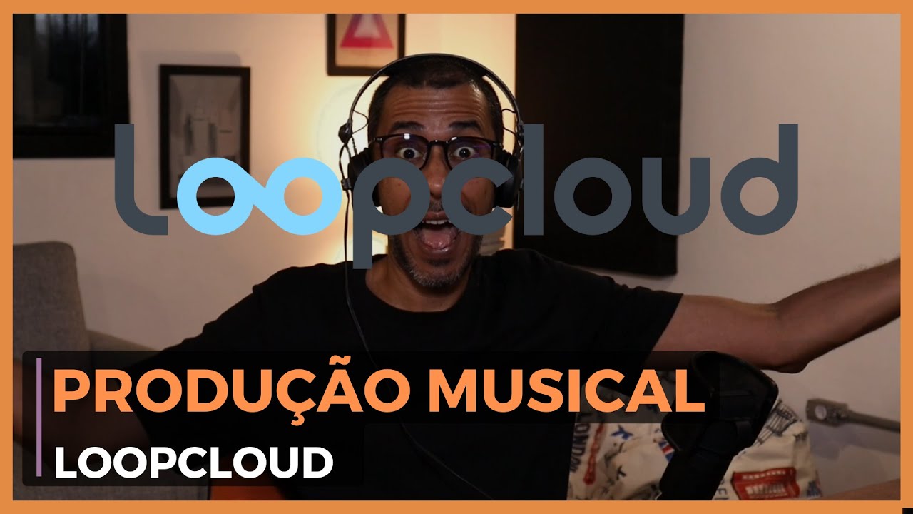 LoopCloud - Mais de 4 milhões de sons na sua DAW. - YouTube