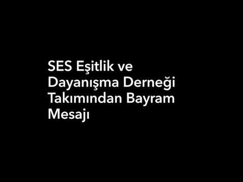 SES Eşitlik ve Dayanışma Derneği Takımından Bayram Mesajı