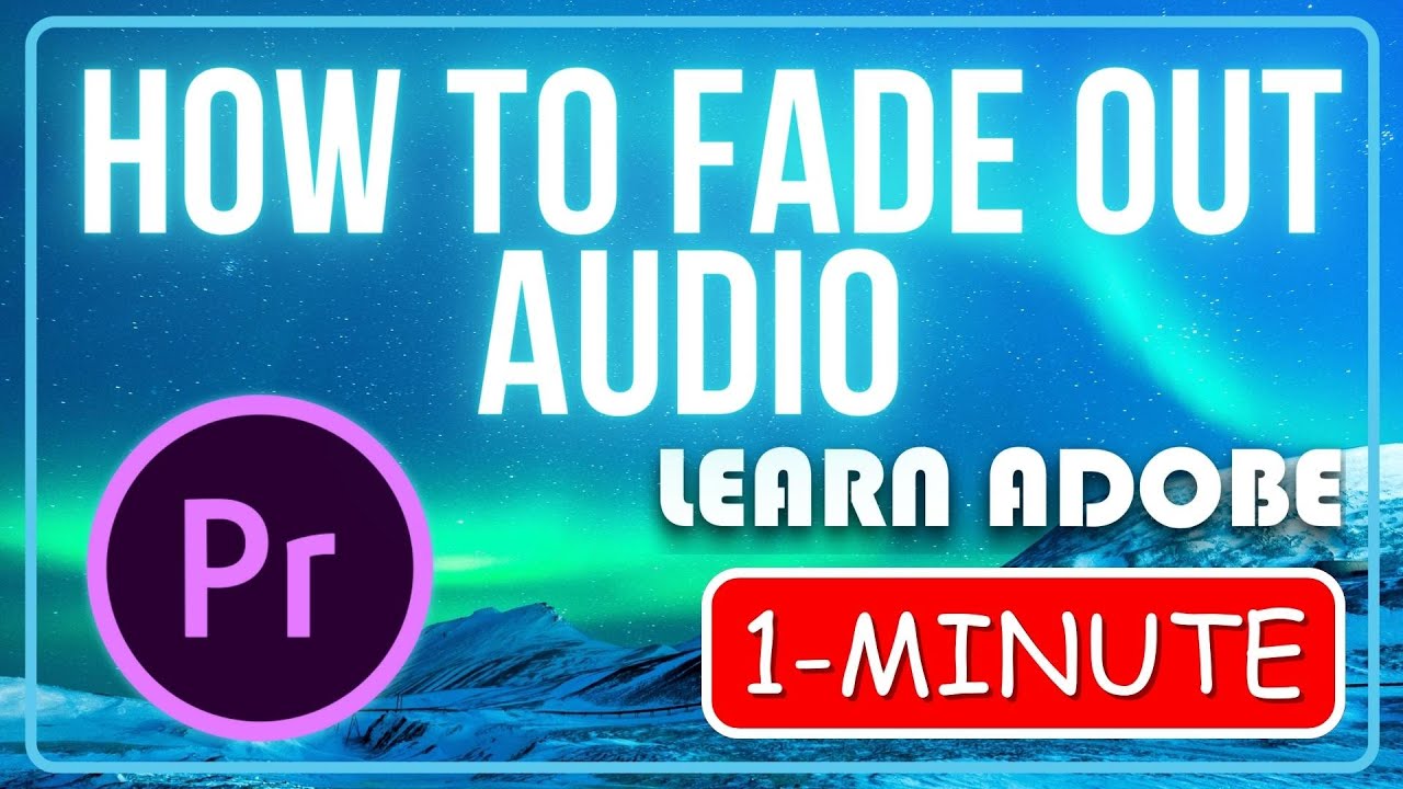 Premiere Pro How To Fade Out Audio adobepremierepro YouTube Premiere Pro How To Fade Out Audio adobepremierepro YouTube