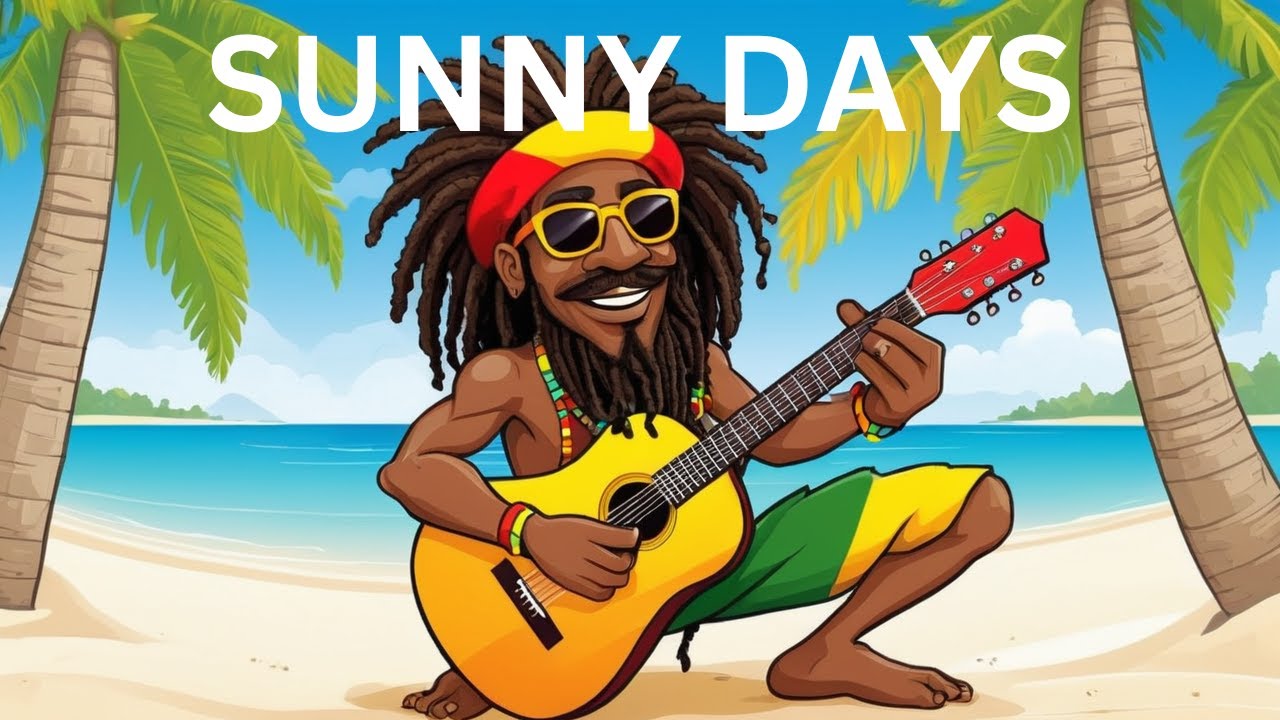 Sunny Days - Reggae - YouTube