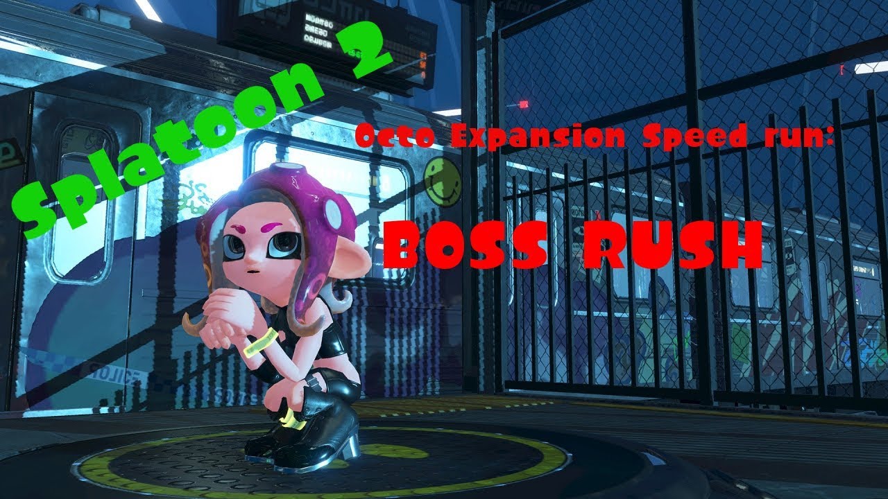 Splatoon 2 Speedrun - Octo Expansion Boss Rush - 10:54 - YouTube