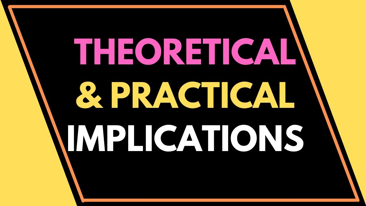 Theoretical And Practical Implications How To Write Research Method theoretical-and-practical-implications-how-to-write-research-method