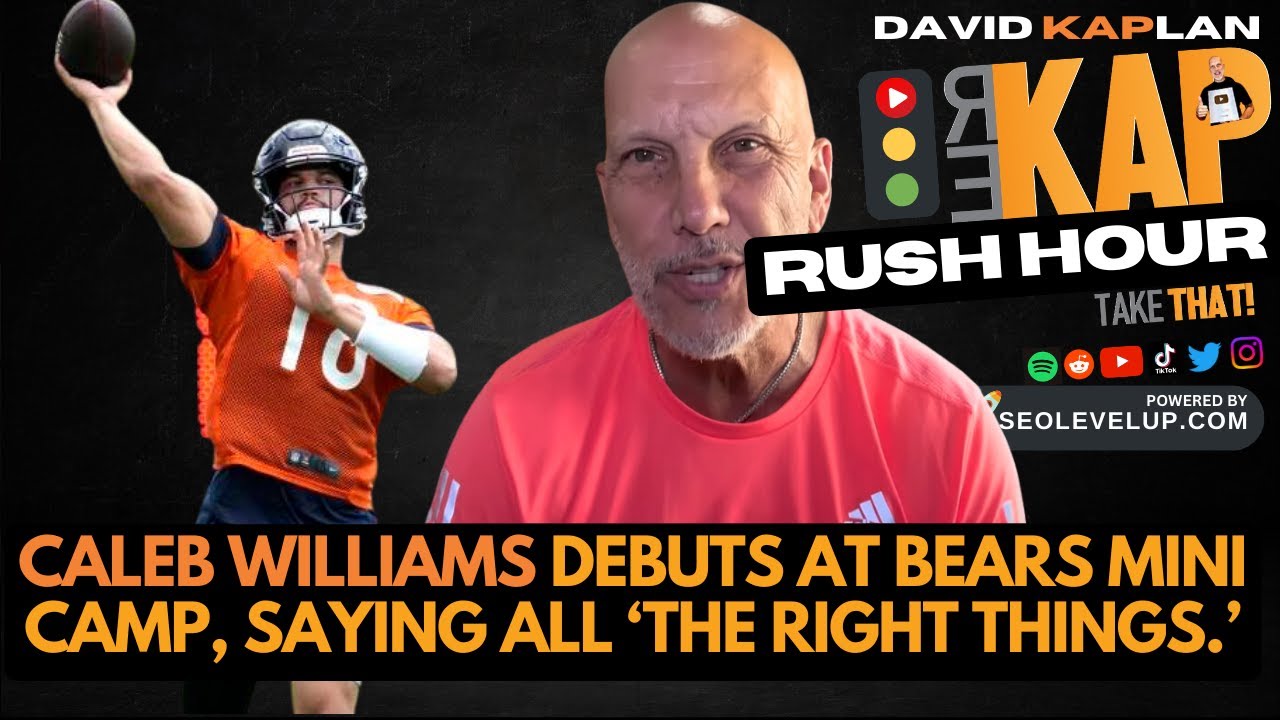 REKAP Rush Hour 🚗: Caleb Williams debuts at Bears mini camp, saying all ...