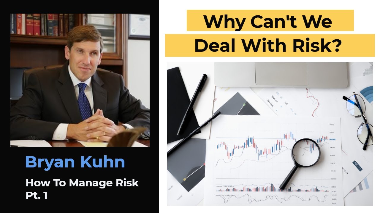 How To Manage Risk In Your Life & Business Pt. 1| Why We Can’t Deal ...