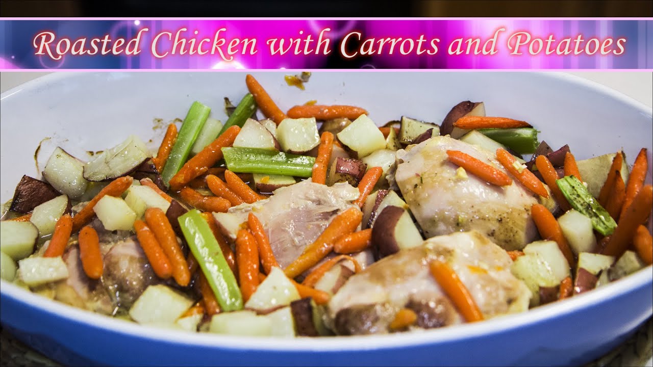 Rachel's Delicious Dishes Ep. 4 - Roasted Chicken with Carrots and ...