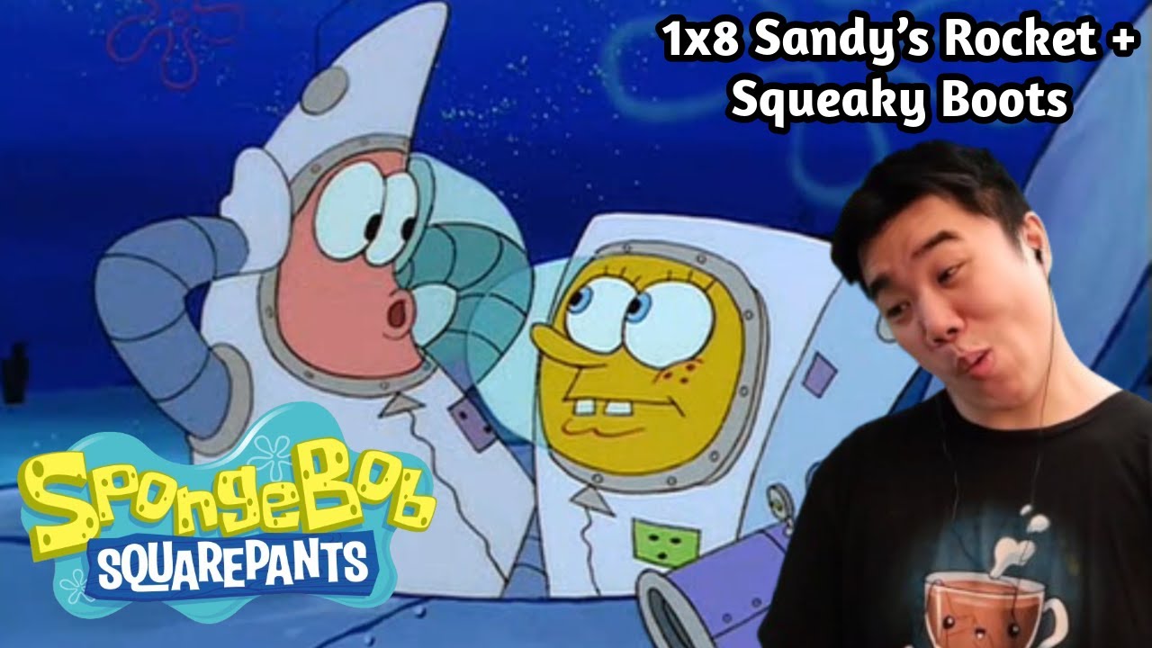 SpongeBob SquarePants 1x8 Reaction | Sandy’s Rocket / Squeaky Boots ...