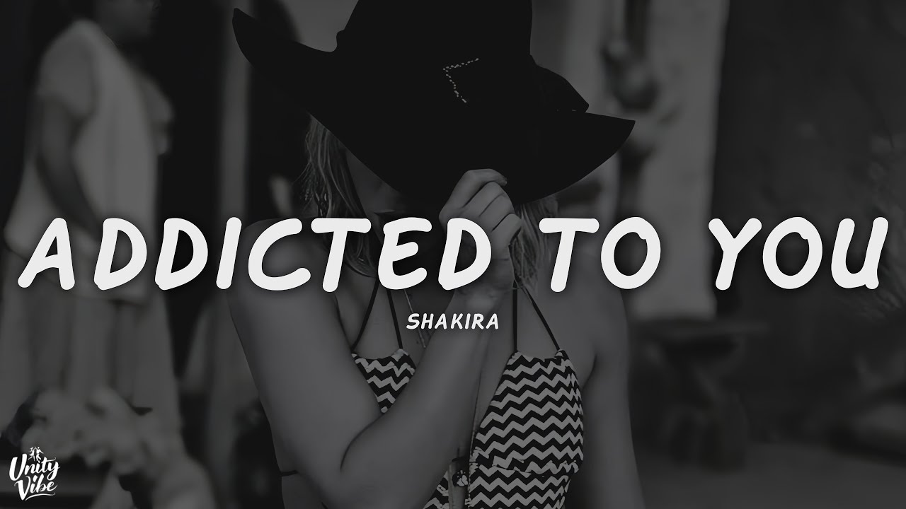Shakira - Addicted to You (Lyrics) - YouTube