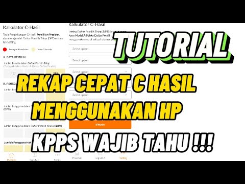 TUTORIAL CARA REKAP CEPAT C HASIL PPWP & LEGISLATIF MENGGUNAKAN ...