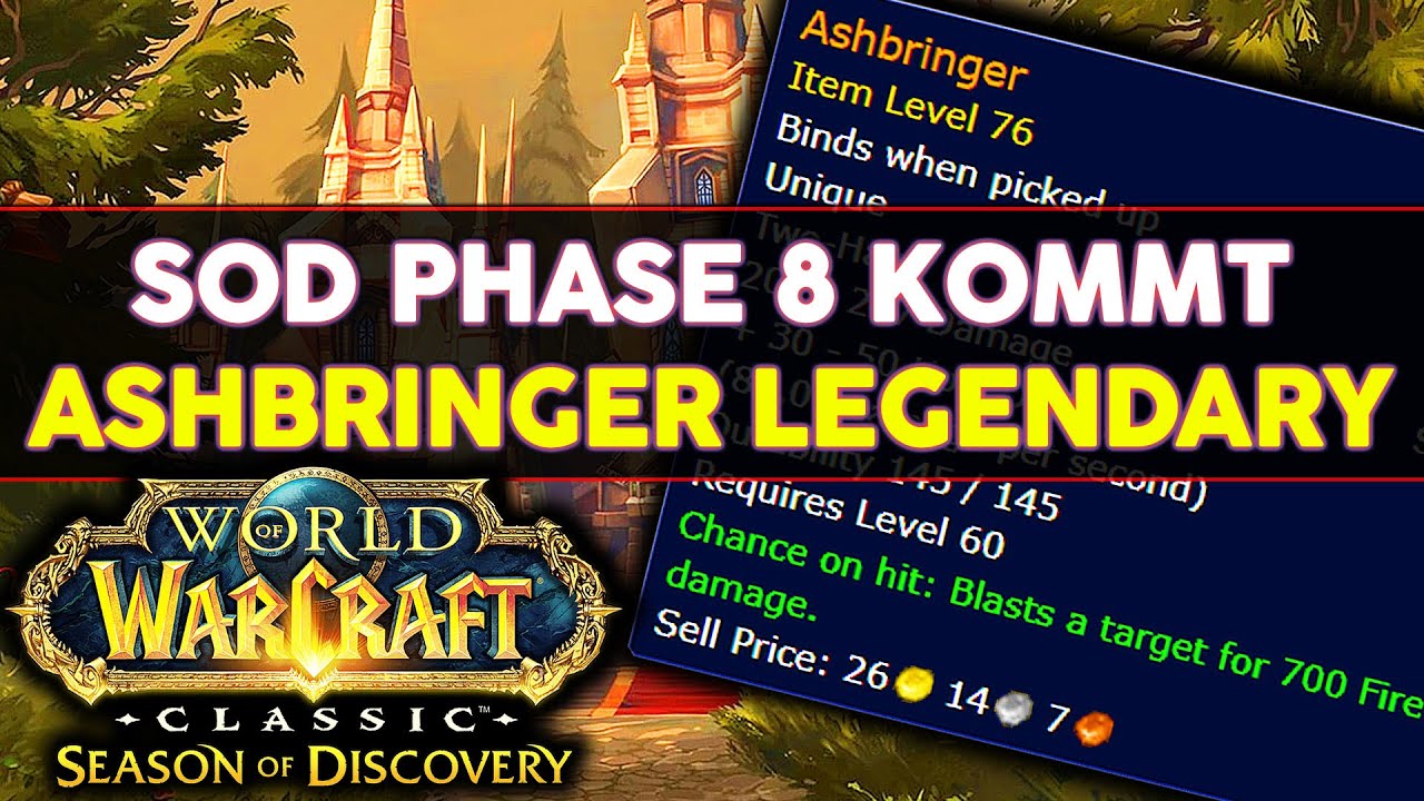 SoD bekommt letztes Content Update + endlich Ashbringer | WoW Classic ...