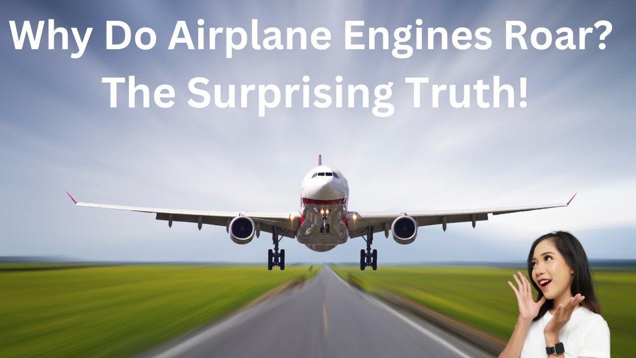 The Science Behind the Roar: Airplane Engines Explained! - YouTube
