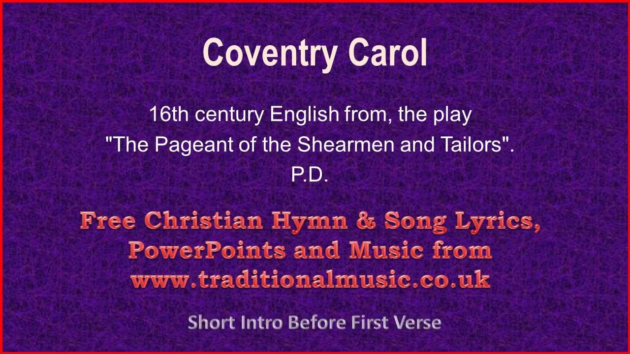 Coventry Carol - Christmas Carols Lyrics & Music - YouTube
