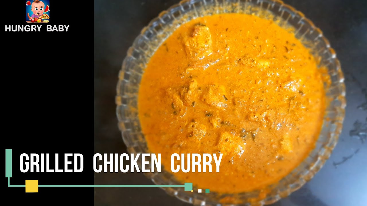 Grilled Chicken Curry | Dinner Recipe | Chicken Recipe | Tasty Grilled ...